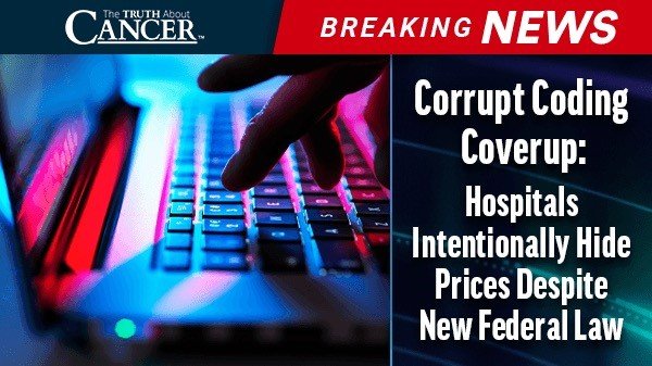 Corrupt Coding Coverup: Hospitals Intentionally Hide Prices Despite New ...